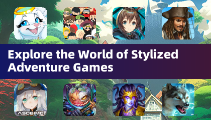 Explore the World of Stylized Adventure Games