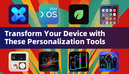 Transform Your Device with These Personalization Tools