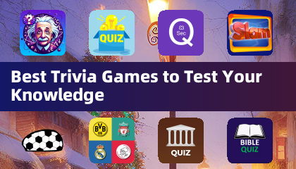 Best Trivia Games to Test Your Knowledge
