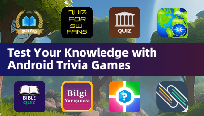 Test Your Knowledge with Android Trivia Games