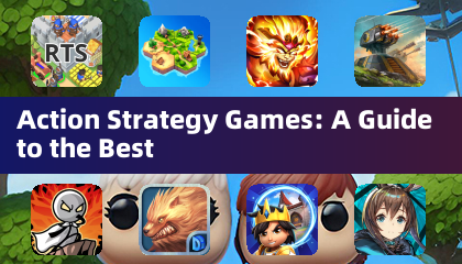 Action Strategy Games: A Guide to the Best